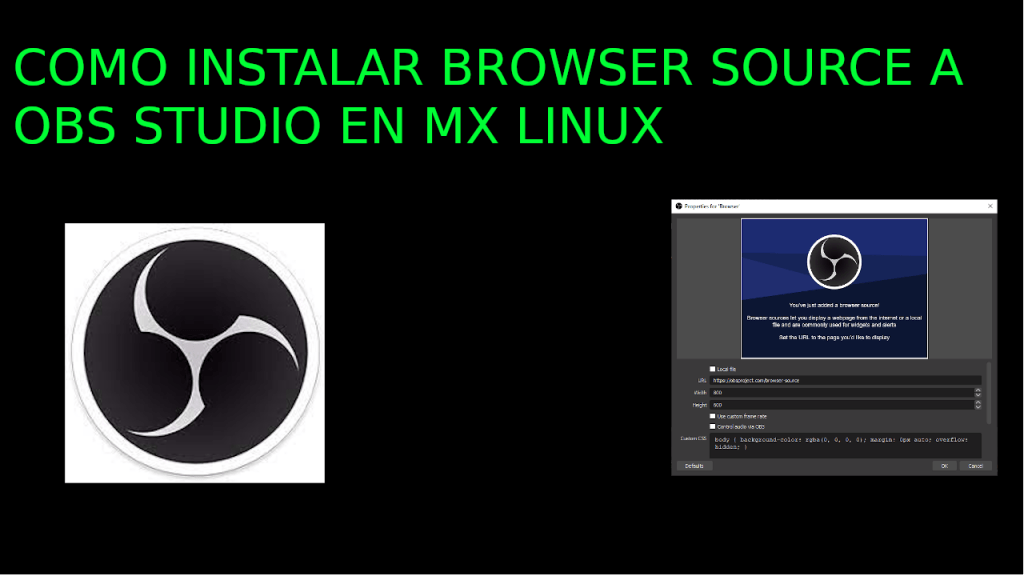 COMO INSTALAR BROWSER SOURCE A OBS STUDIO EN MX LINUX - Cesar Systems